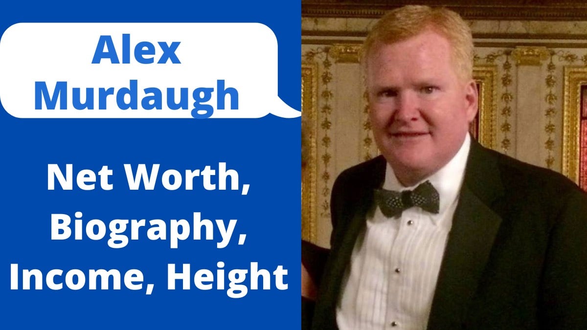 Alex Murdaugh Net Worth in 2023 - Wiki, Age, Weight and Height ...