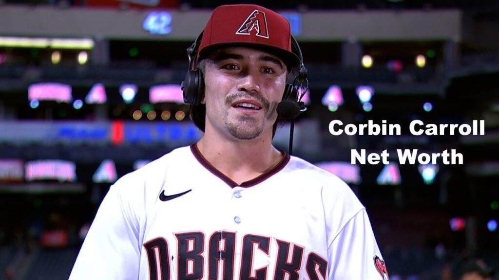Corbin Carroll Net Worth - Wiki, Age, Weight and Height, Relationships ...