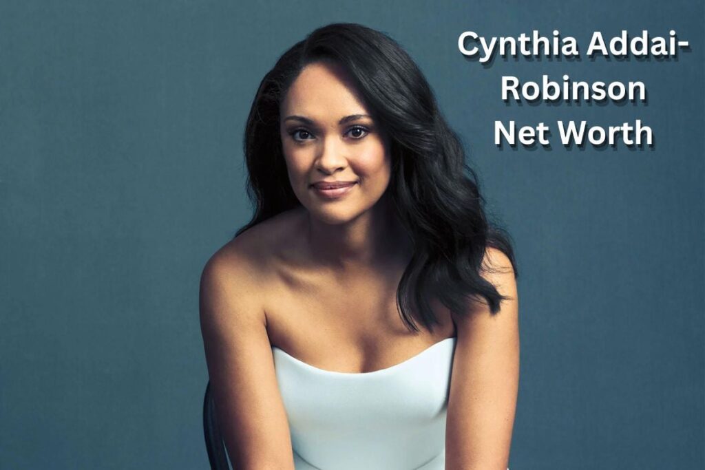 Cynthia Addai-Robinson Net Worth - Wiki, Age, Weight and Height ...