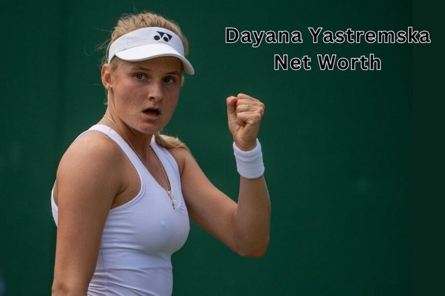 Dayana Yastremska Net Worth in 2023 - Wiki, Age, Weight and Height ...
