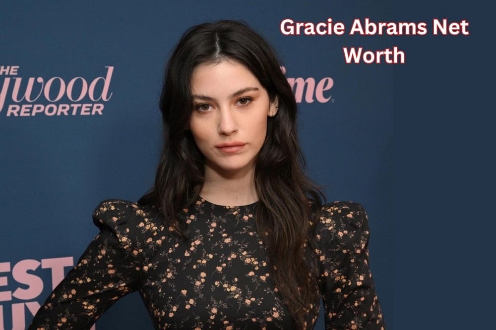 Gracie Abrams Net Worth in 2023 - Wiki, Age, Weight and Height, Relationships, Family, and More ...