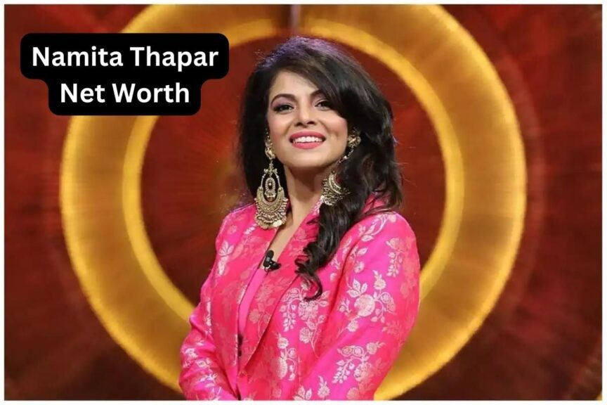 Namita Thapar Net Worth in 2023 - Wiki, Age, Weight and Height, Relationships, Family, and More ...