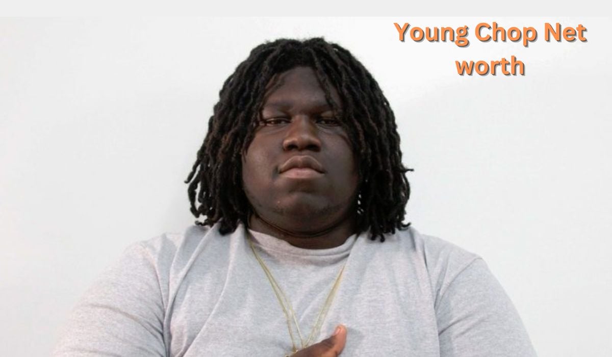 Young Chop Net Worth in 2023 - Wiki, Age, Weight and Height ...